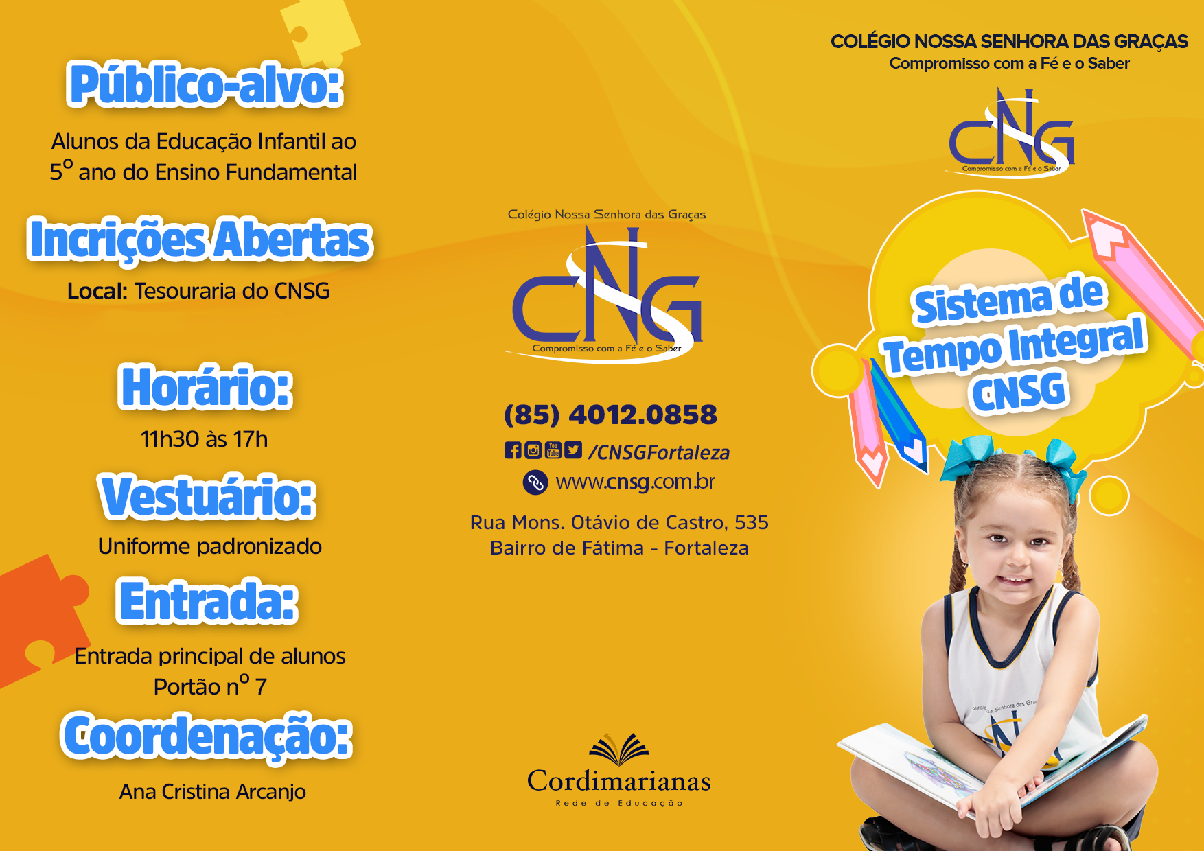 Sistema de tempo integral do CNSG – Colégio Nossa Senhora das Graças